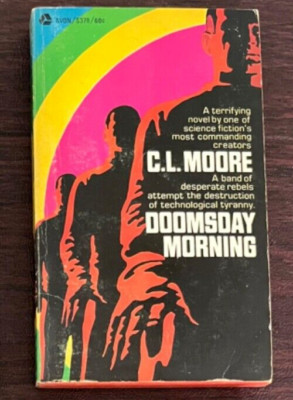C.L. Moore DOOMSDAY MORNING paperback / AVON books Science Fiction ...