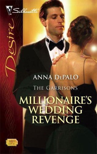 Millionaire's Wedding Revenge by Anna DePalo (2007, Perfect) for sale ...