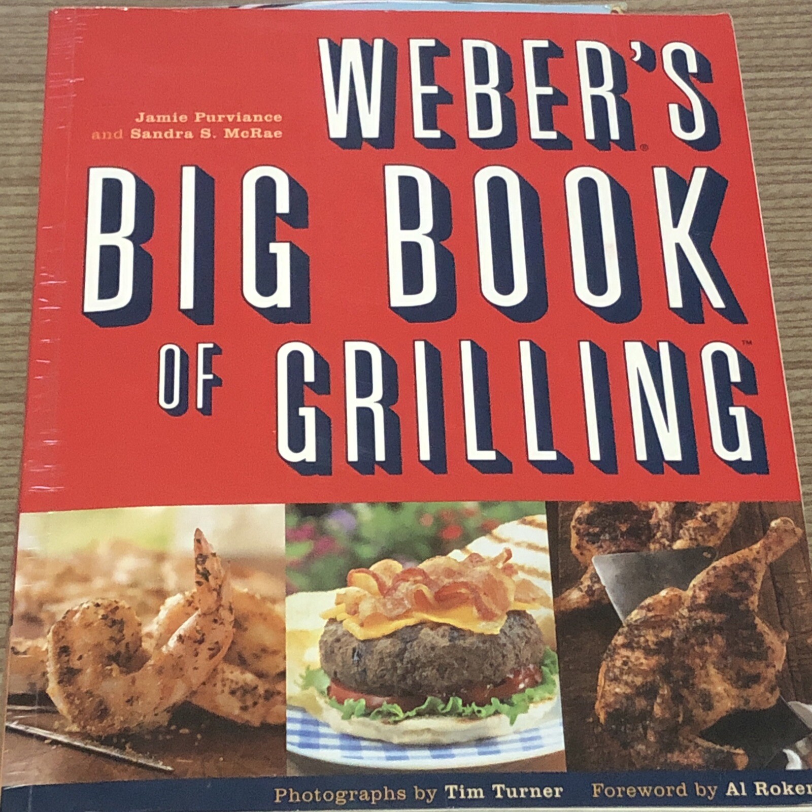 Weber's Big Book of Grilling by Jamie Purviance and Sandra McCrae. B38 ...