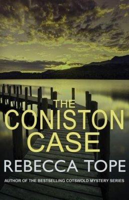The Coniston Case (Lake District Mysteries)-Rebecca Tope, 9780749022655 ...