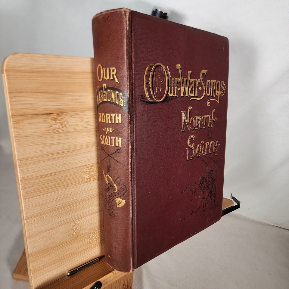 Our War Songs North and South 1887 Civil War Music Songbook Brainards ...