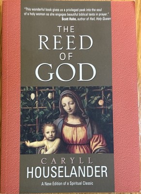 The Reed of God By Caryll Houselander - Paperback Like New ...