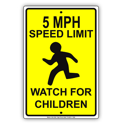 5 Mph Speed Limit Watch For Children Aluminum Metal Sign | eBay