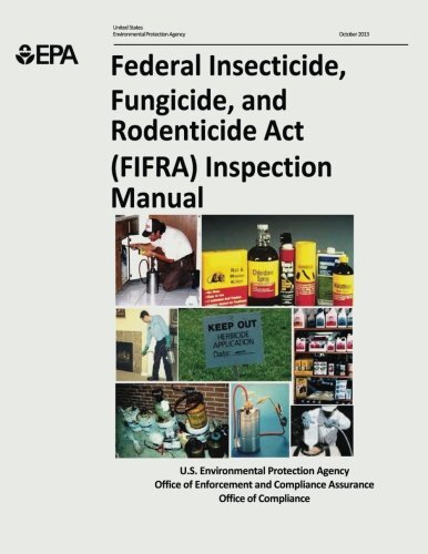 Federal Insecticide, Fungicide, and Rodenticide Act (FIFRA) Inspection ...