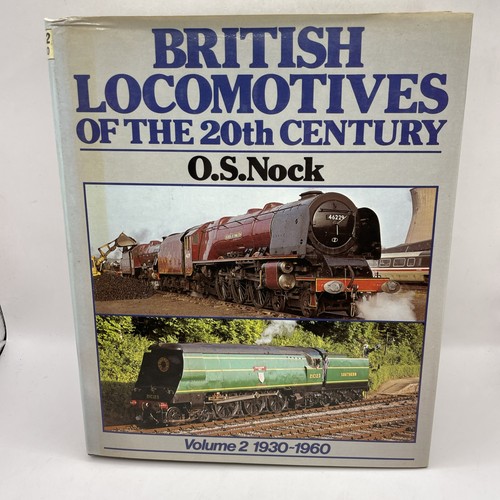 British Locomotives of the 20th Century by O.S.Nock 2 Volumes 1 & 2 ...