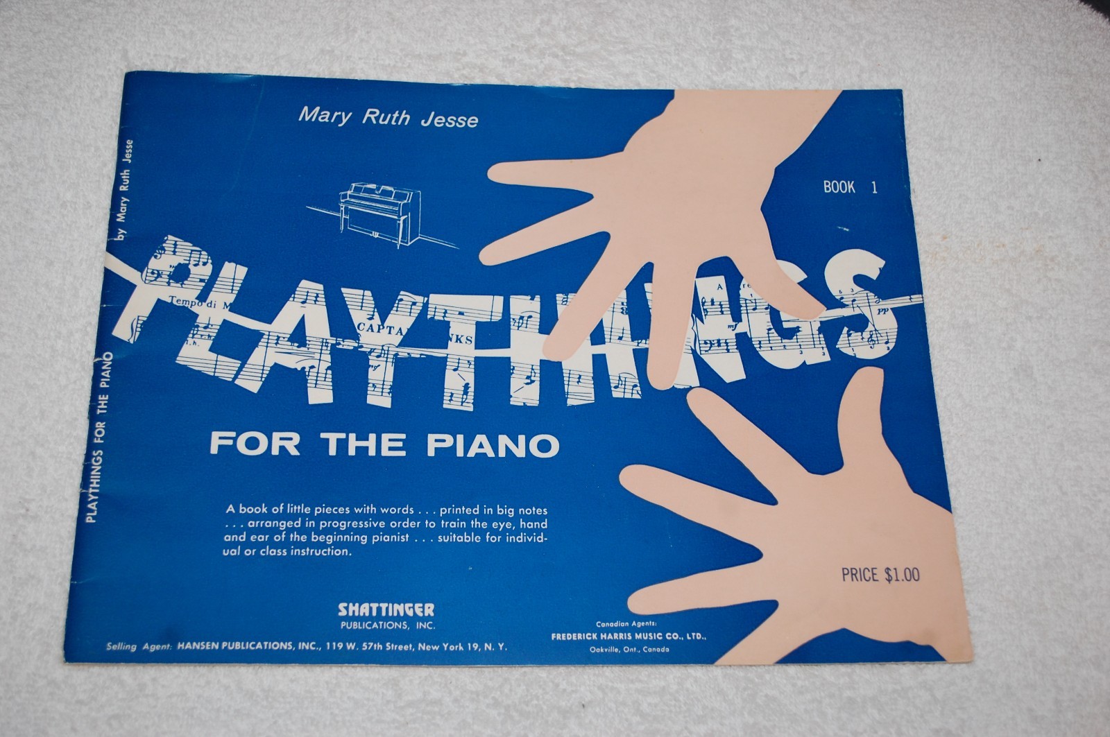 Playthings for the Piano: The Book for Beginners, Book 1 by Mary Ruth ...