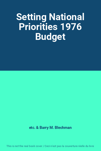 Setting National Priorities 1976 Budget, etc. et Barry M. Blechman | eBay