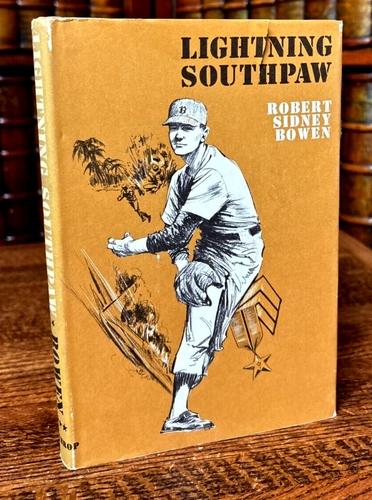 Lightning Southpaw, Robert Sidney Bowen, Lothrop 1967 Hardcover in Dust ...