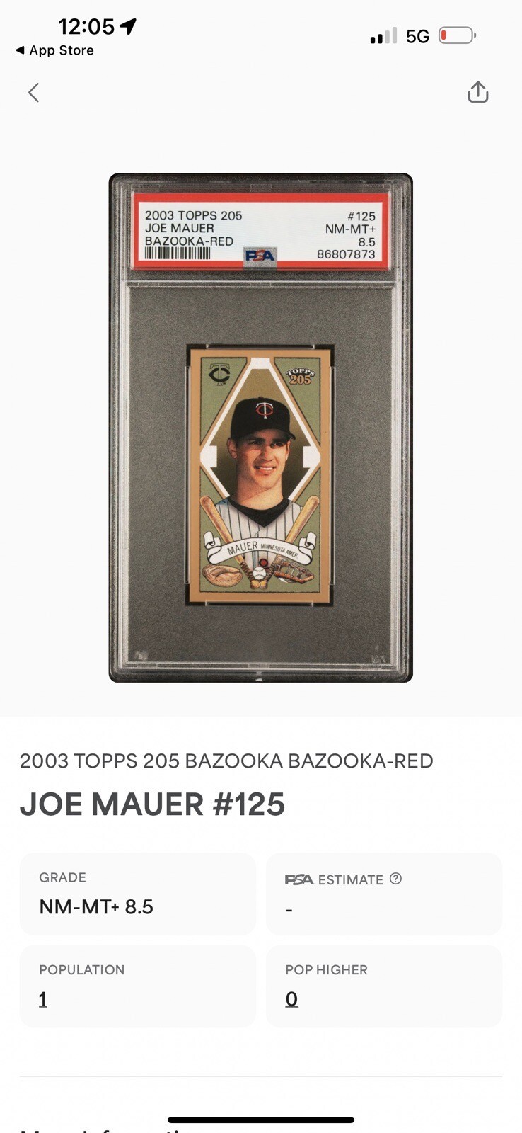 2003 Topps 205 Joe Mauer Rookie RC BAZOOKA RED SSP /5 PSA 8.5 Pop 1 ...