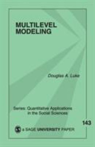 Multilevel Modeling Paperback Douglas A. Luke 9780761928799| eBay