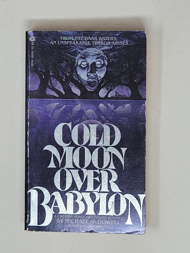 MICHAEL MCDOWELL 1ST ED - Cold Moon Over Babylon 1980 (Paperbacks From Hell) | eBay
