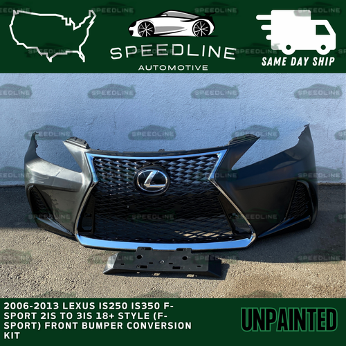 06-2013 LEXUS IS250 IS350 F-Sport 2IS to 3IS 18+ Style Front Bumper Kit ...