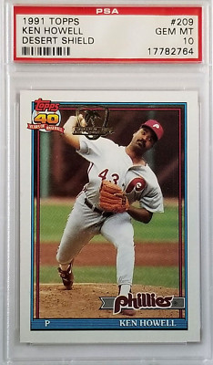 1991 Topps Desert Shield #209 Ken Howell PSA 10 Gem Mint card Phillies ...
