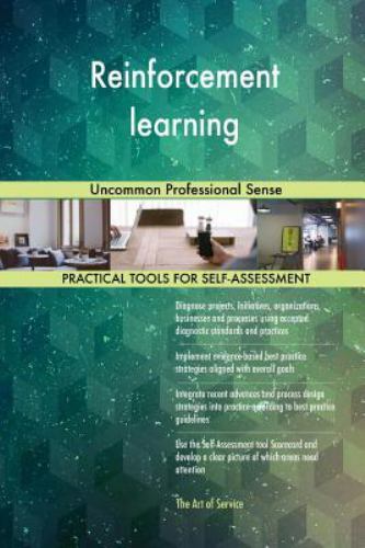 Reinforcement Learning: Uncommon Professional Sense by Gerardus Blokdyk ...