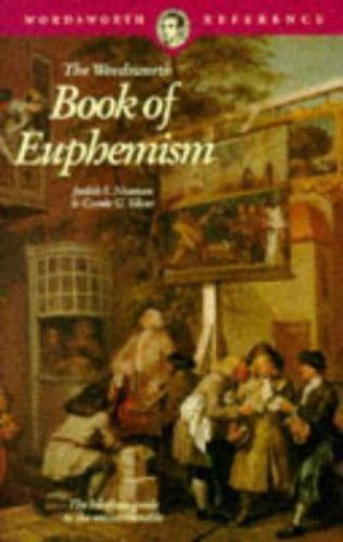 Référence Library: Book of Euphemism by Neaman and Silver Staff (1998 ...