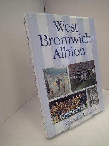 West Bromwich Albion. A Complete Record, Tony Matthews | eBay UK