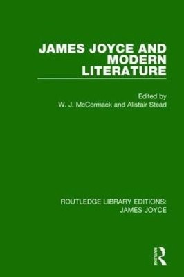 James Joyce and Modern Literature (Routledge Library Editions: James ...