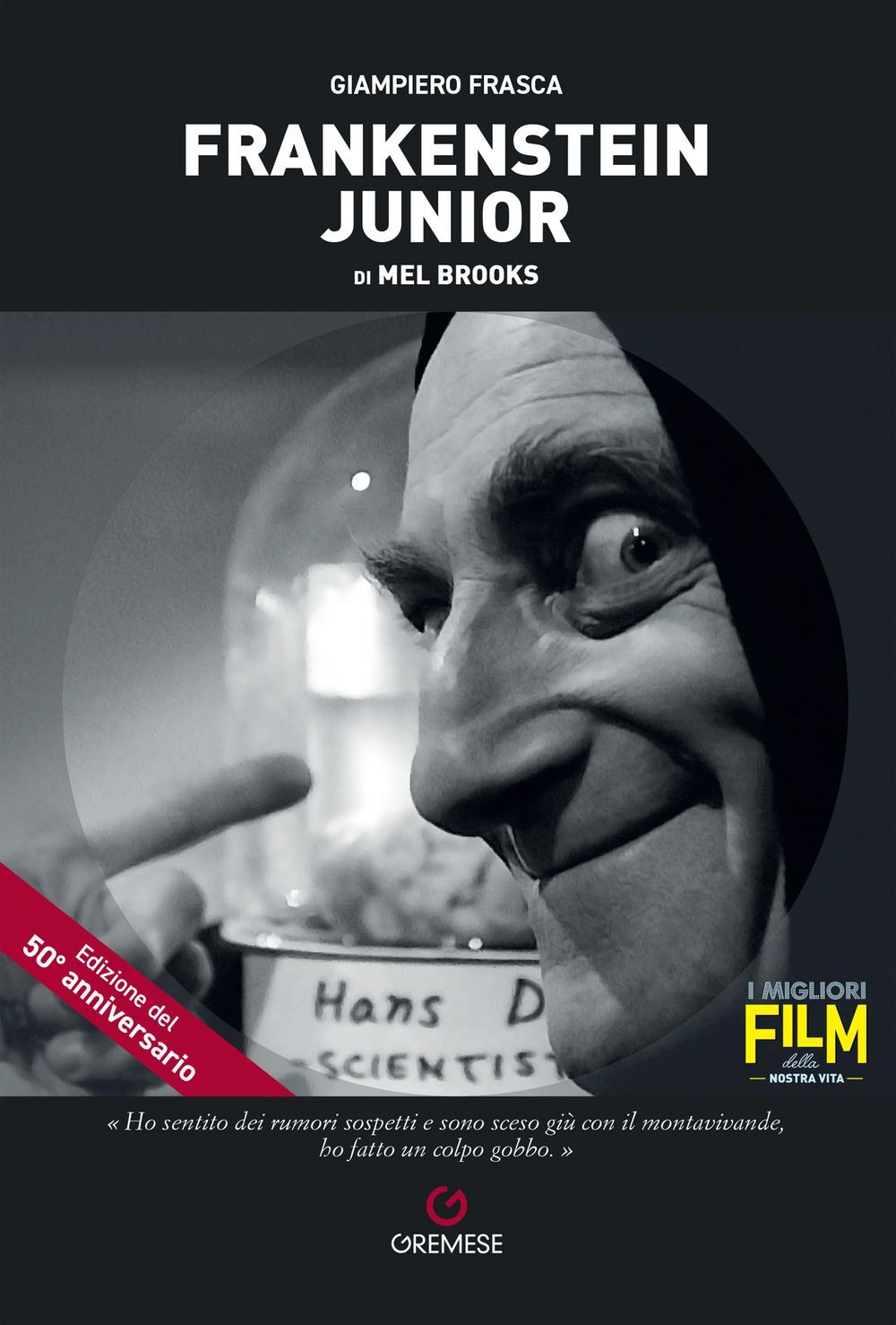 Libro Nuovo - Giampiero Frasca - Frankenstein Junior Di Mel Brooks ...