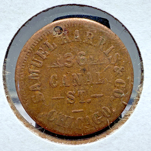 Chicago, Illinois Samuel Harris & Co., 36 Canal St. C640 Tool Co. Token ...