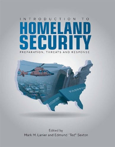 Introduction to Homeland Security: Preparation, Threats and Response by ...