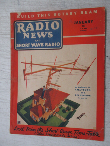 RADIO NEWS AND THE SHORT WAVE MAGAZINE JANUARY 1937 AN ANTENNA FOR ...