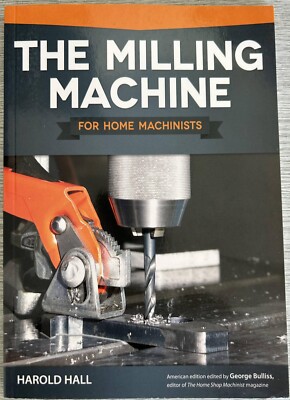 THE MILLING MACHINE BOOK WPS49 MODEL ENGINEERING WORKSHOP PRACTICE ...