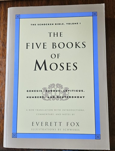 The Schocken Bible, Volume 1 The Five Books of Moses Everett Fox Paperback VG 9780805211191| eBay