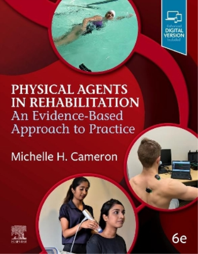 Michelle H. Cameron Physical Agents in Rehabilitation (Poche ...