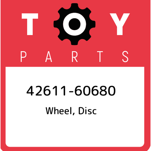 42611-60680 Toyota Wheel, disc 4261160680, New Genuine OEM Part | eBay