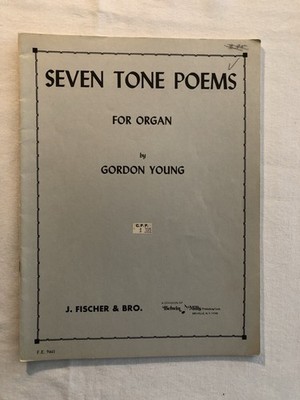Seven Tone Poems For Organ by Gordon Young | eBay