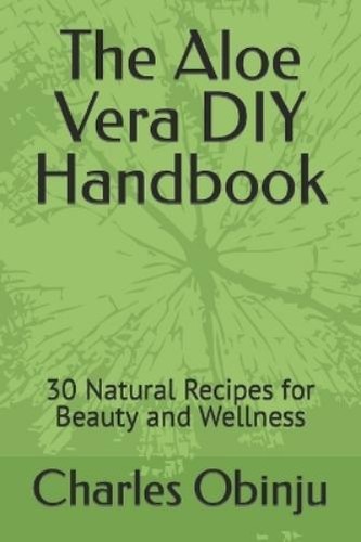 Charles Obinju The Aloe Vera DIY Handbook (Poche) 9798850876647 | eBay