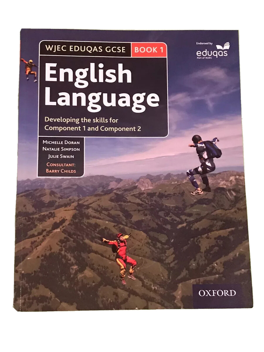 WJEC Eduqas GCSE English Language Student Book 1 Developing Skills For ...