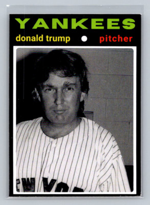 Custom Novelty Donald Trump 1971 Topps Style Presidential Yankees ...