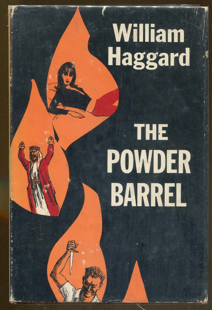 The Powder Barrel by William Haggard-First American Edition in DJ-1965 ...