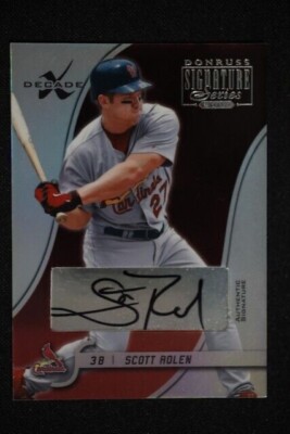 2003 Donruss Signature Series SCOTT ROLEN Autographs DECADE 1/10 ...