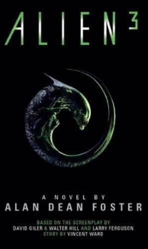 Alan Dean Foster Alien 3: The Official Movie Novelization (Poche ...
