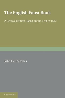 English Faust Book : A Critical Edition Based on the Text Of 1592 by ...