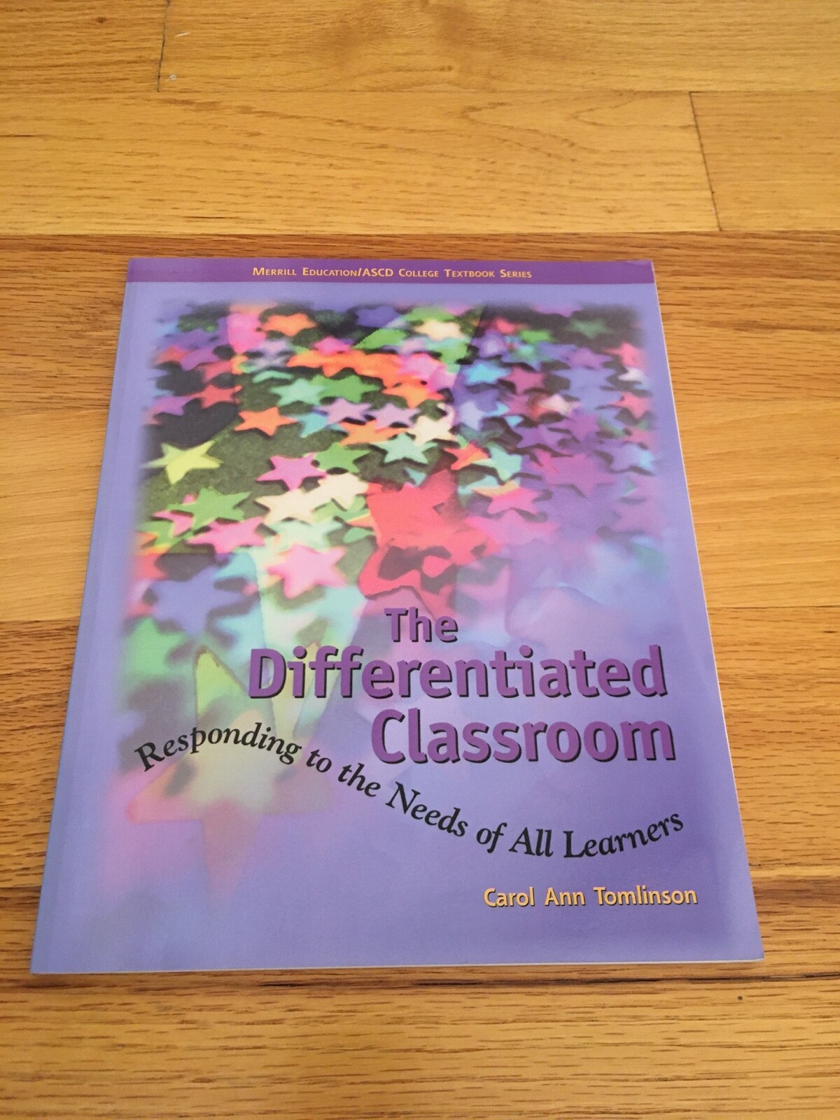The Differentiated Classroom by Carol Ann Tomlinson (Teaching Education ...