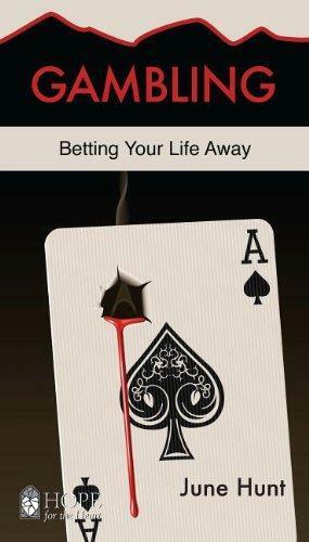 June Hunt Gambling : Betting Your Life Away | eBay