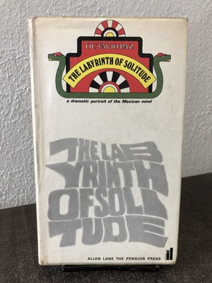 The Labyrinth of Solitude by Octavio Paz first English edition 1967 in ...