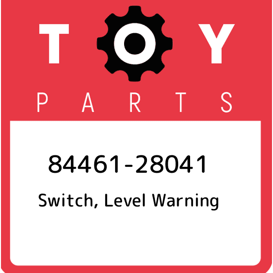 84461-28041 Toyota Switch, level warning 8446128041, New Genuine OEM ...