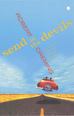Send in the Devils by Robert Cremins (Paperback, 2001) for sale online ...