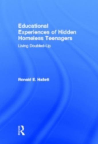 Educational Experiences of Hidden Homeless Teenagers : Living Doubled ...