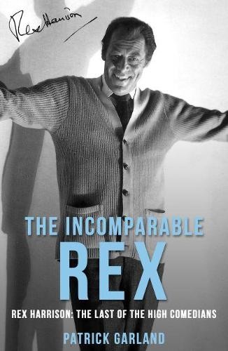 Patrick Garland The Incomparable Rex (Paperback) 9781912574698 | eBay ...