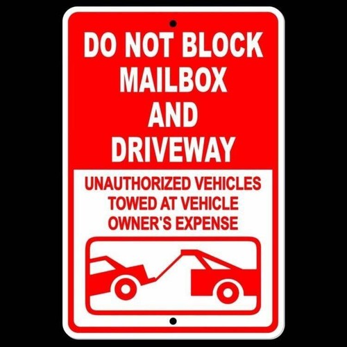 Do Not Block Mailbox And Driveway Vehicles Towed Owners Expense Sign ...