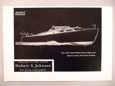 Hubert Johnson Express Cruiser Boat PRINT AD - 1948 ~~ Hubert S ...