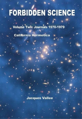 Jacques VALLEE Forbidden Science - Volume Two Revised (Relié) | eBay