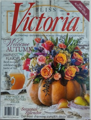 Bliss Victoria Oct 2017 Welcome Autumn Harvest Flavors Decorate FREE ...