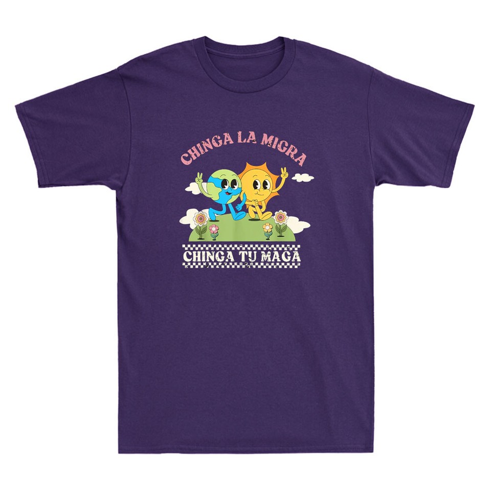 Chinga La Migra Chinga Tu Maga Funny Earth With Sun Cartoon Meme Men's ...