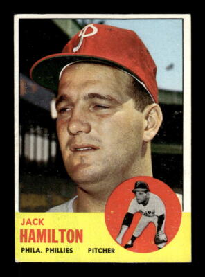 1963 Topps Baseball #132 Jack Hamilton Philadelphia Phillies | eBay
